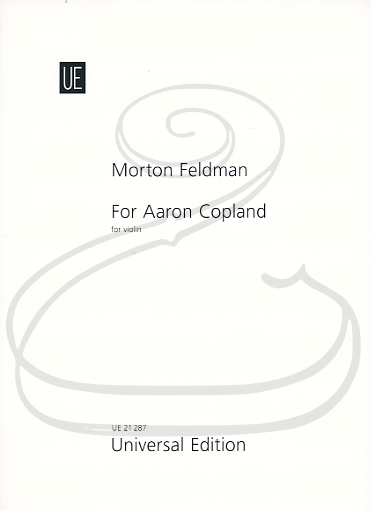 Feldman: For Aaron Copland (violin) Universal Edition - Metzler Violin ...