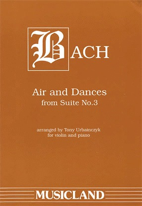 Bach, J.S.: Air and Dances from Suite#3 (violin & piano) - Metzler ...
